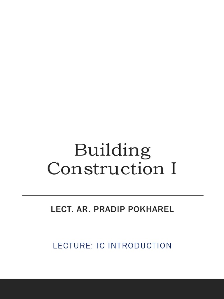 Building Construction I-Lecture 1C (Introduction) | PDF | Roof | Wall