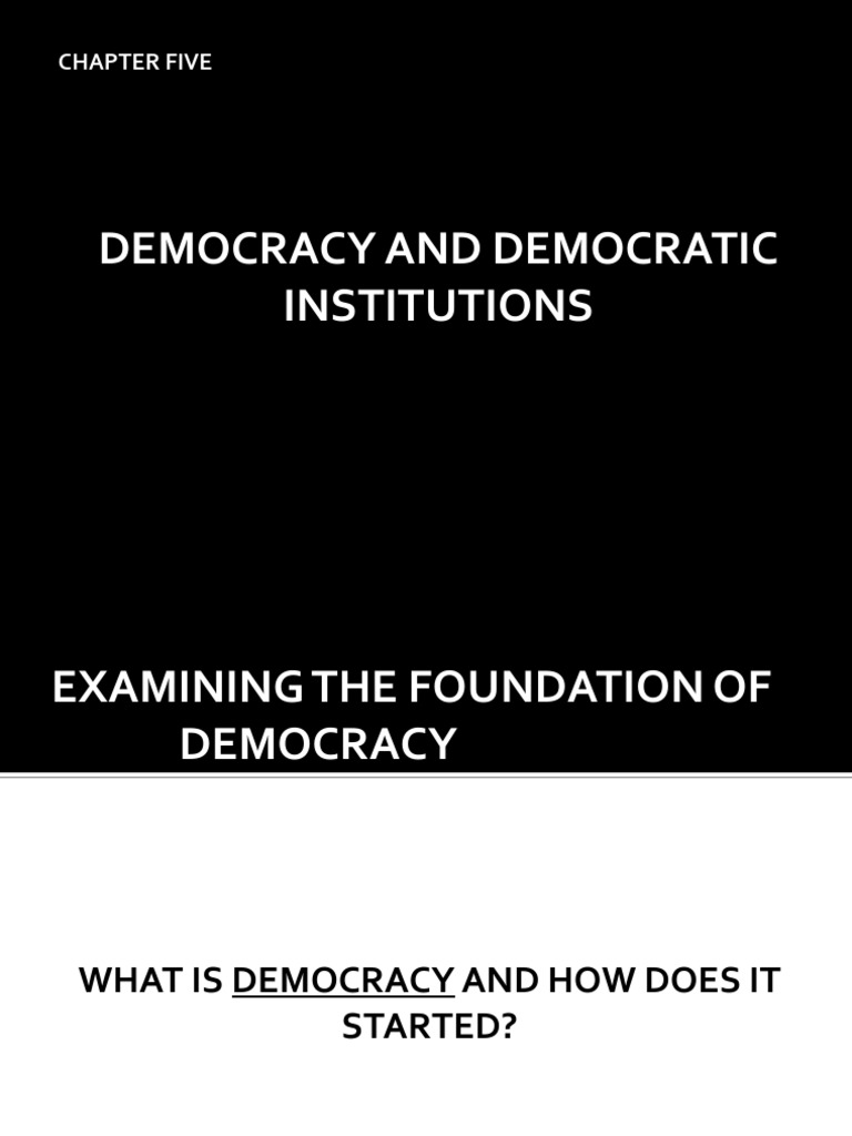 Democracy and Democratic Institutions: Chapter Five | PDF | Liberal ...