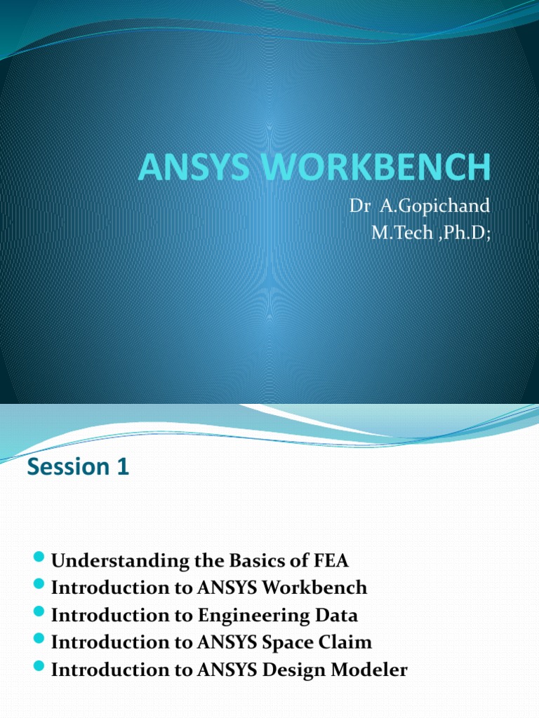Ansys Workbench: DR A.Gopichand M.Tech, PH.D | PDF | Finite Element ...