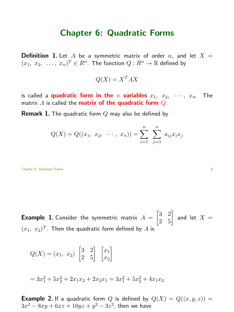 Chapter 6: Quadratic Forms: Definition 1. Let A Be A Symmetric Matrix of Order N, and Let X ...