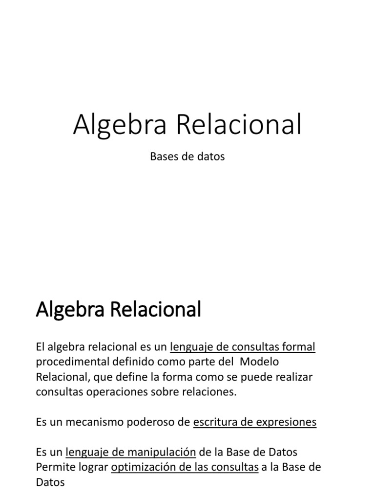 Algebra Relacional: Un lenguaje poderoso para consultar y manipular ...
