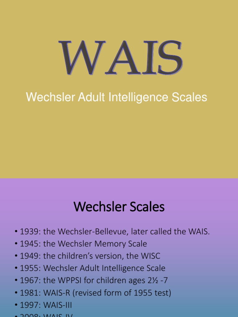 Wechsler Adult Intelligence Scales | PDF | Wechsler Adult Intelligence Scale | Intelligence Quotient