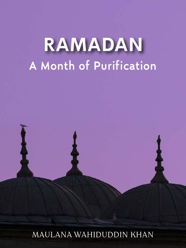 Ramadan A Month of Purification | PDF | Ramadan | Quran