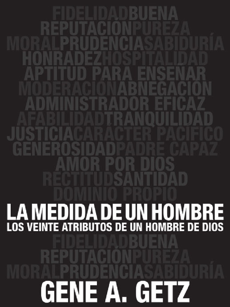La Medida de Un Hombre (Spanish - Gene A. Getz | PDF | Pablo el apóstol | Moralidad