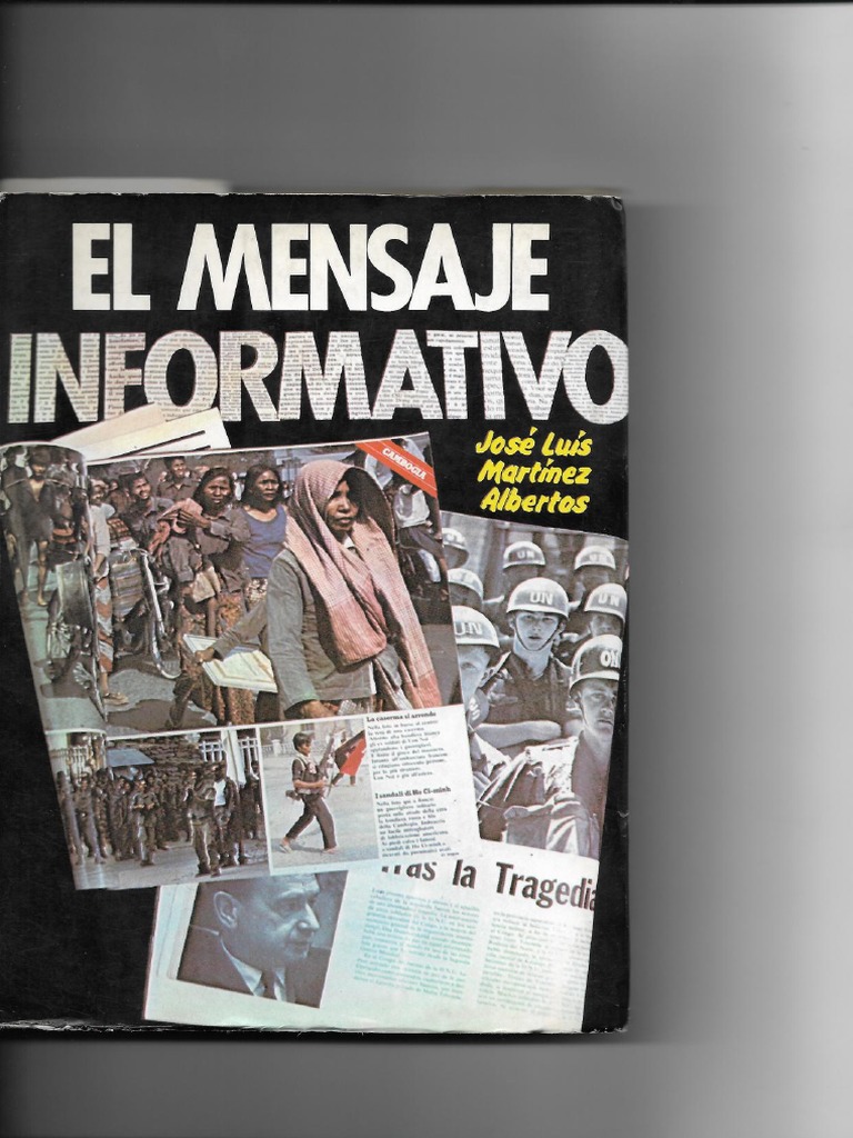 El Mensaje Informativo - José Luís Martínez Albertos | PDF