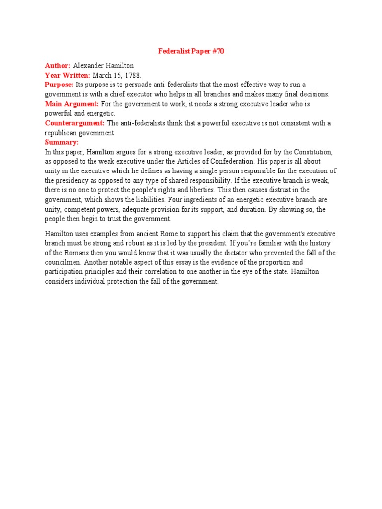 Federalist Paper #70 Author: Year Written: Purpose: Main Argument ...