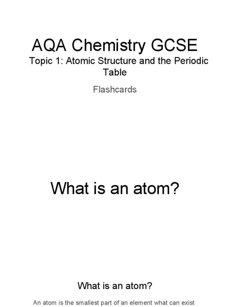 Flashcards - Topic 01 Atomic Structure and The Periodic Table - AQA ...