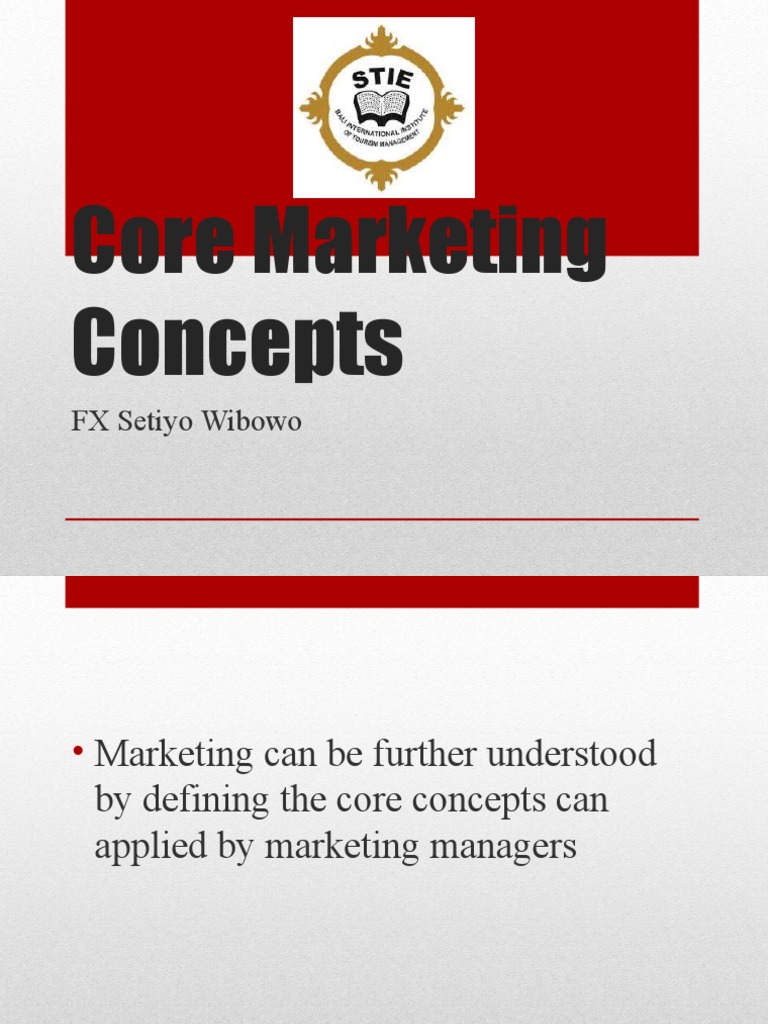Core Concepts of Marketing Explained | PDF | Marketing | Market ...