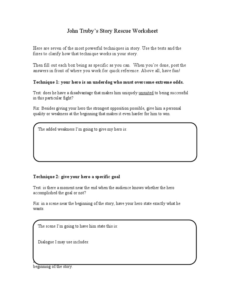 John Truby's Story Rescue Worksheet: Technique 1: Your Hero Is An ...
