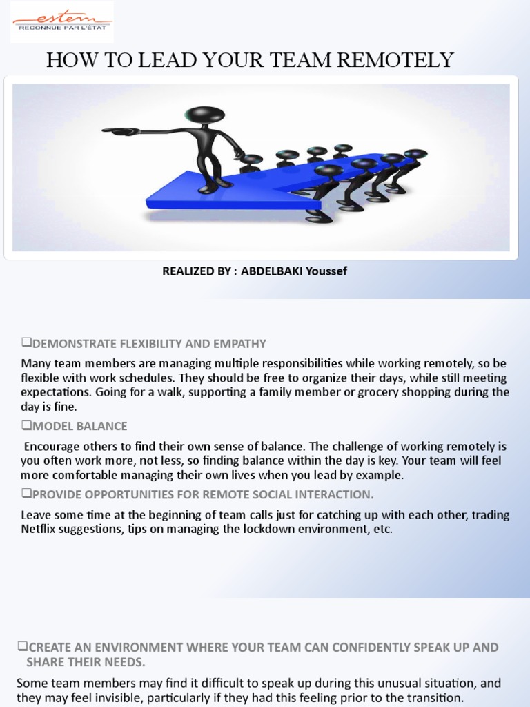 How To Lead Your Team Remotely: Realized By: Abdelbaki Youssef | PDF
