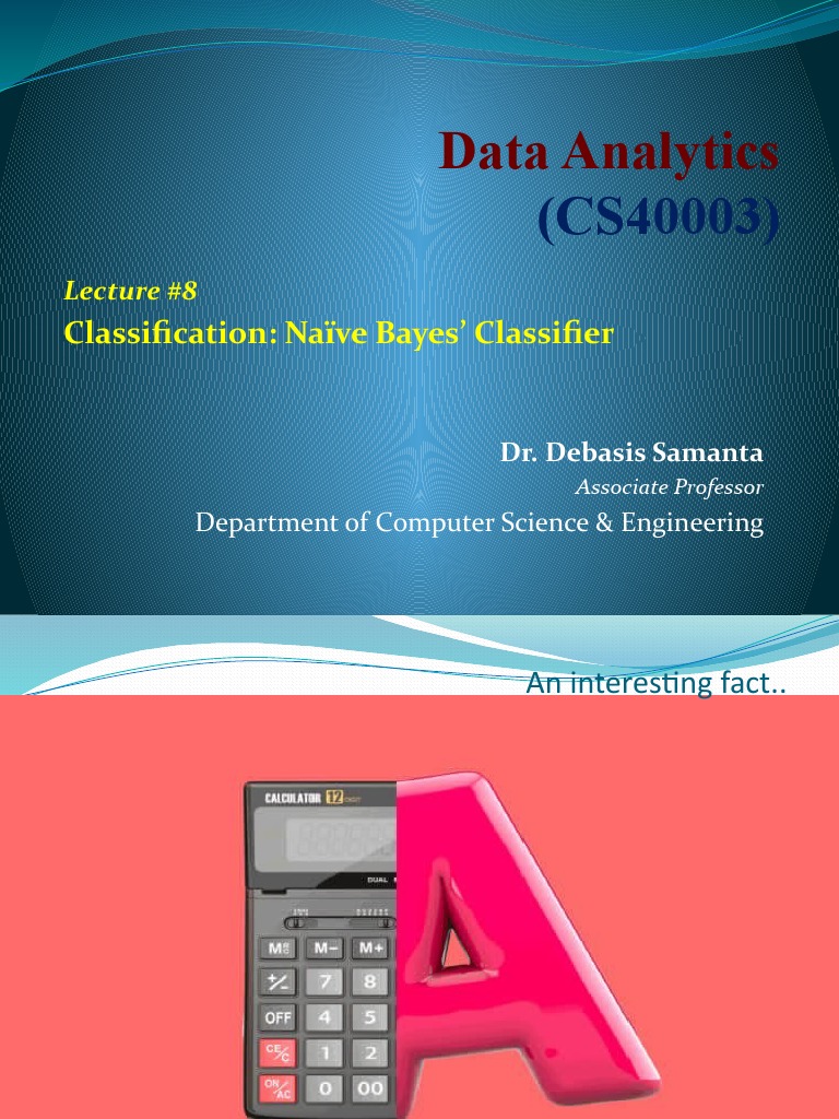 Data Analytics: Classification: Naïve Bayes' Classifier | PDF | Statistical Classification ...