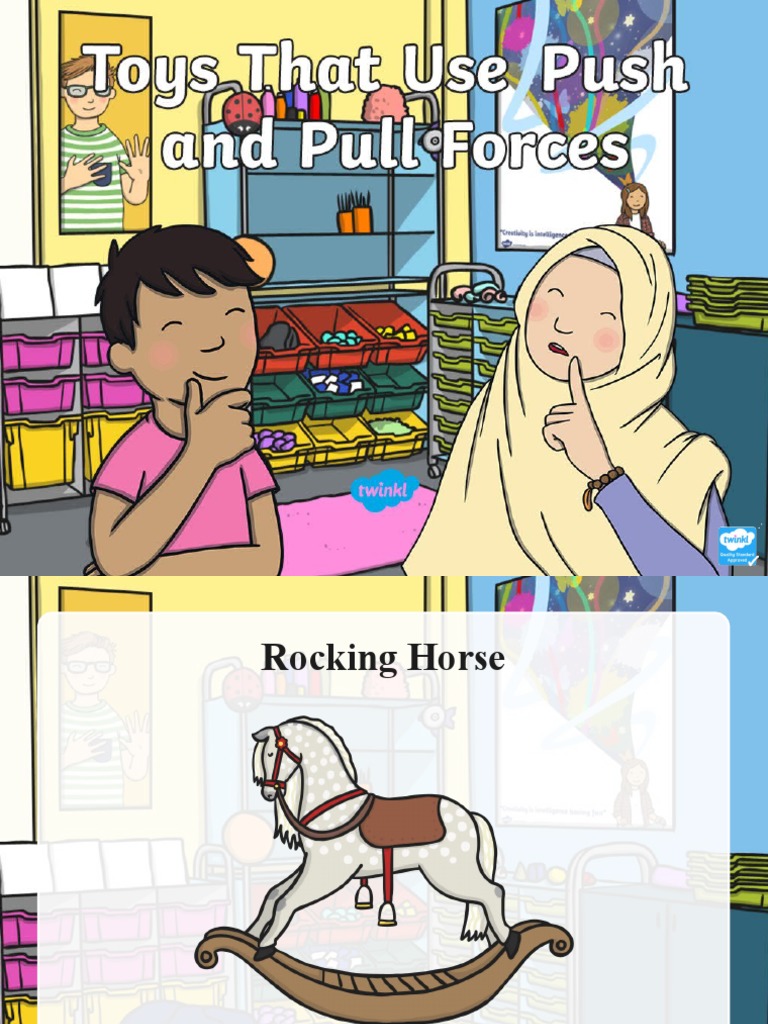 Toys Using Push Pull Forces Powerpoint | PDF