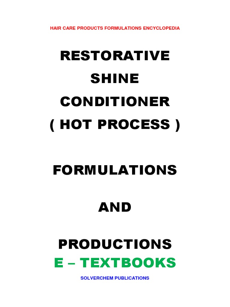 Restorative Shine Conditioner Hot Process Formulation and Production e ...