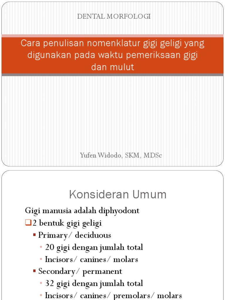 Cara Penulisan Nomenklatur Gigi Geligi Yang Digunakan Pada Pemeriksaan Kesgilut | PDF