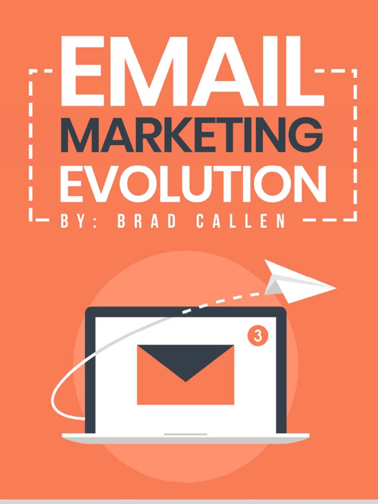 Brad Callen - Email Marketing Evolution | PDF | Advertising | Search ...