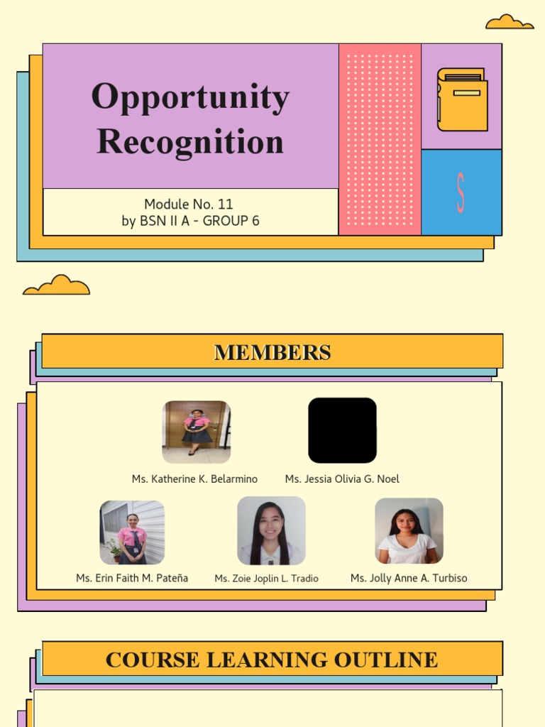 Opportunity Recognition: Module No. 11 by BSN Ii A - Group 6 | PDF ...