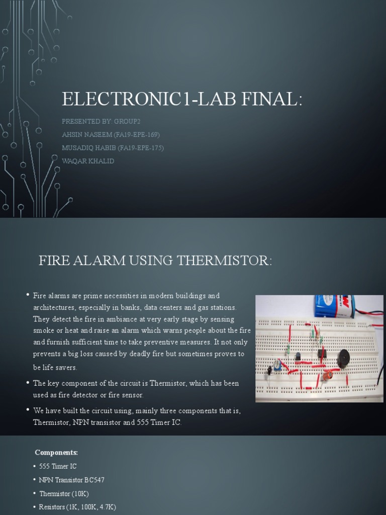 Electronic1-Lab Final:: Presented By: Group2 AHSIN NASEEM (FA19-EPE-169) Musadiq Habib (Fa19-Epe ...