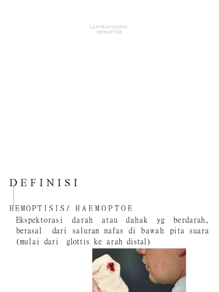 Laporan Kasus Hemoptisis | PDF