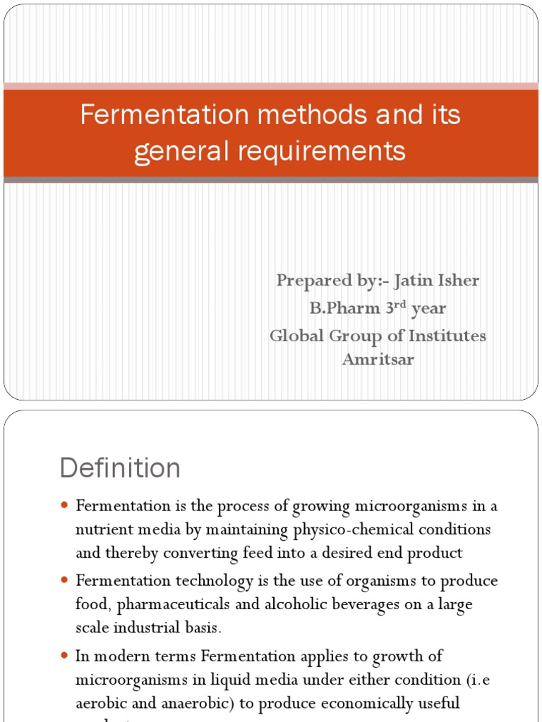 Fermentation Methods and Requirements | PDF | Fermentation | Growth Medium