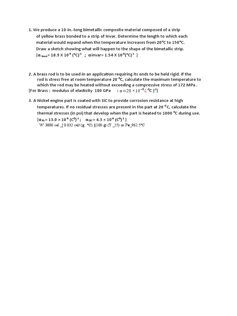 W: 3000 Cal - (0.032 Cal/ (G - °C) ) (100 G) (T - 25) or T - 962.5°C ...