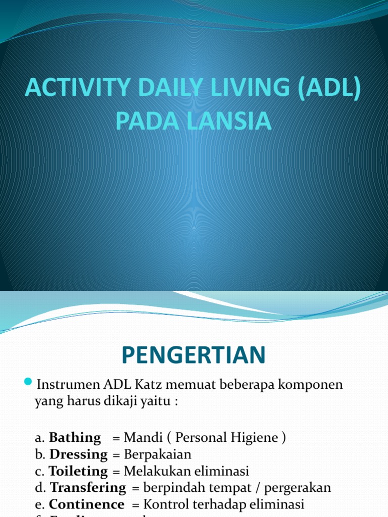 Adl Pada Lansia | PDF | Kesehatan Holistik