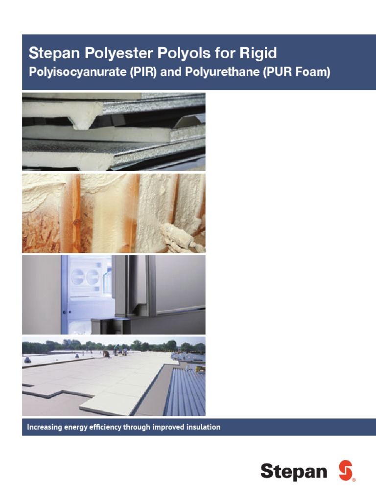 Stepan Polyester Polyols For Rigid: Polyisocyanurate (PIR) and ...