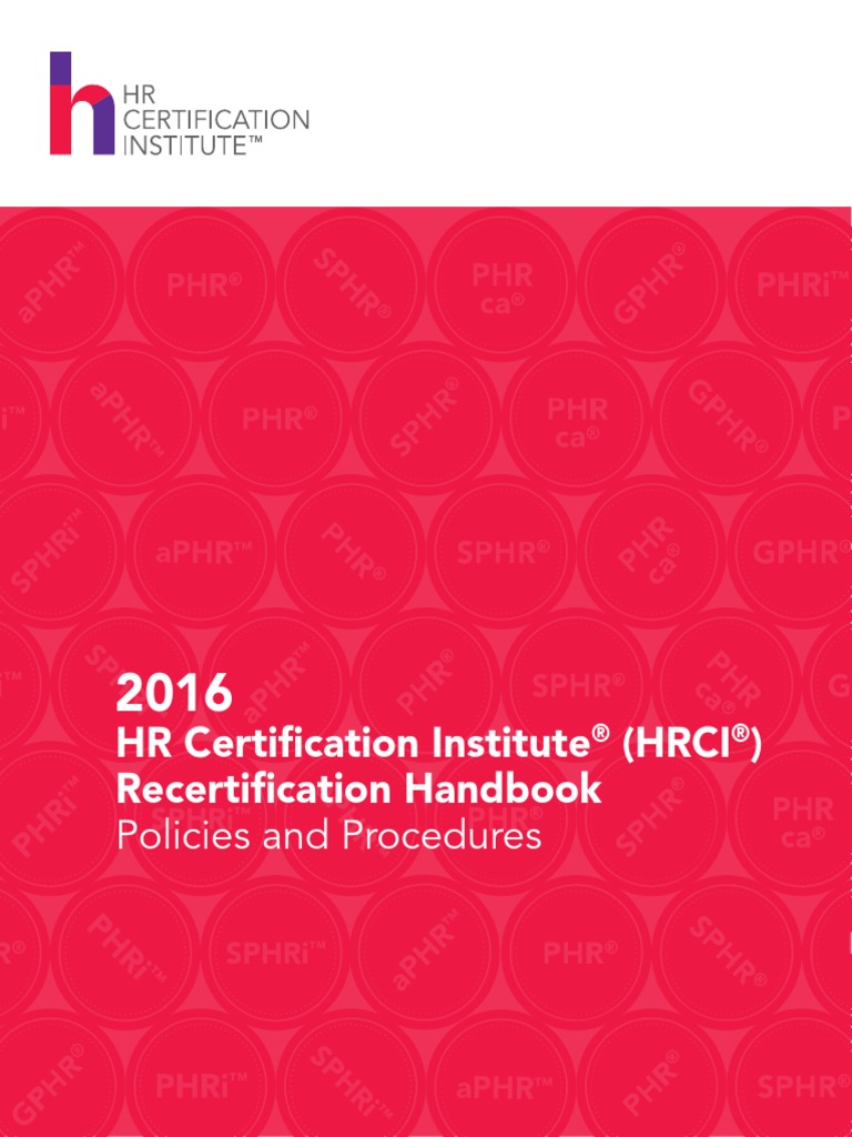 HR Certification Institute (Hrci) Recertification Handbook: Policies ...