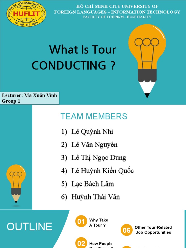 What Is Tour Conducting ?: Lecturer: Mã Xuân Vinh Group 1 | PDF | Human ...
