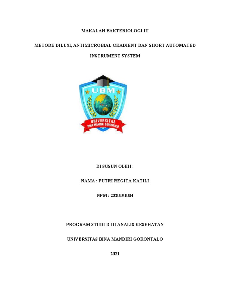 Tugas 2 MAKALAH BAKTERIOLOGI III METODE DILUSI, ANTIMICROBIAL GRADIENT ...