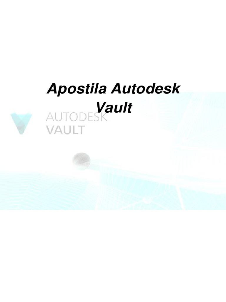 Apostila Autodesk Vault | PDF | Servidor (informática) | Auto Cad