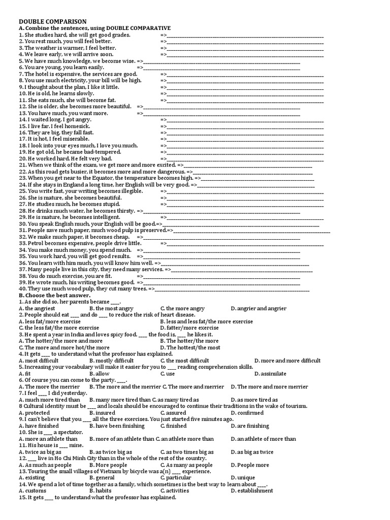 Double Comparison: A. Combine The Sentences, Using DOUBLE COMPARATIVE ...