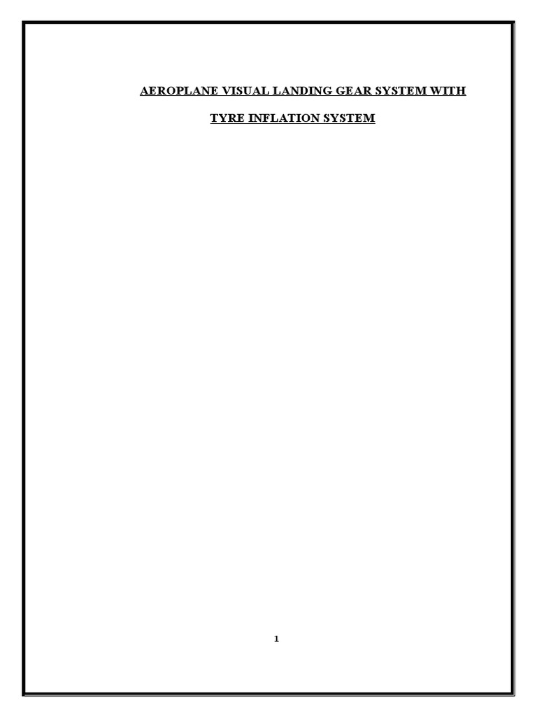 Aeroplane Visual Landing Gear System With Tyre Inflation System | PDF ...