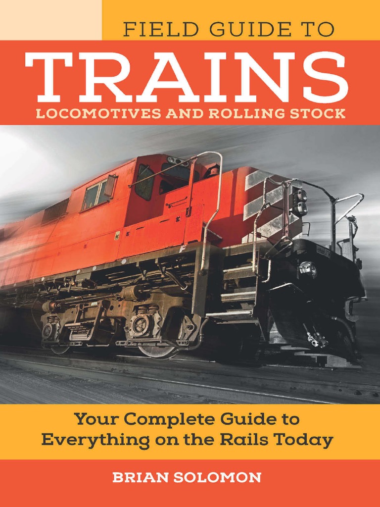 Field Guide To Trains - Locomotives and Rolling Stock (PDFDrive) | PDF ...