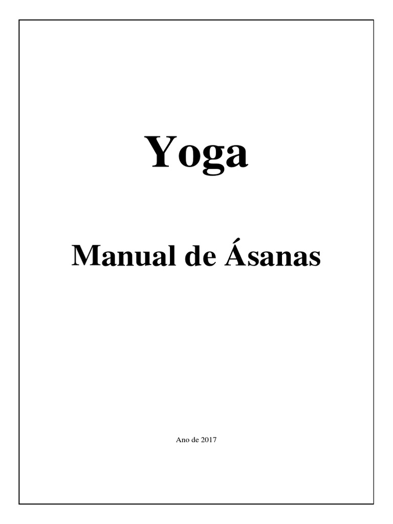 Manual de Ásanas do Yoga: Guia Ilustrado das Principais Posturas de ...