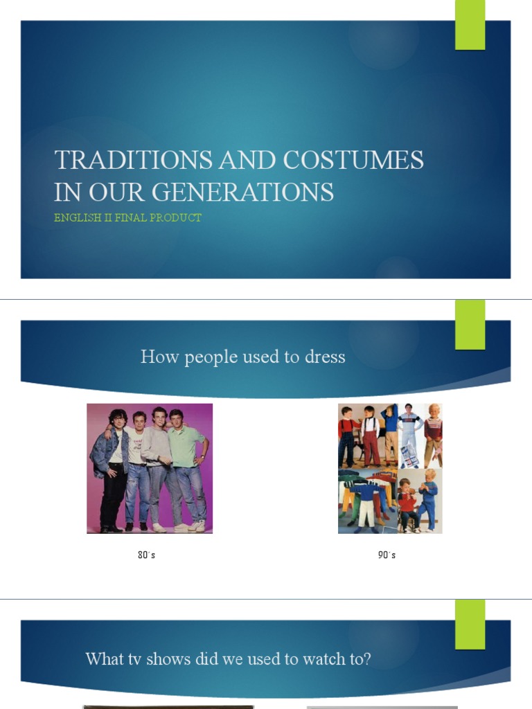 Traditions and Costumes in Our Generations | PDF