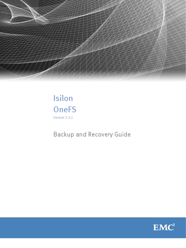 Isilon Onefs: Backup and Recovery Guide | PDF | Backup | Replication (Computing)