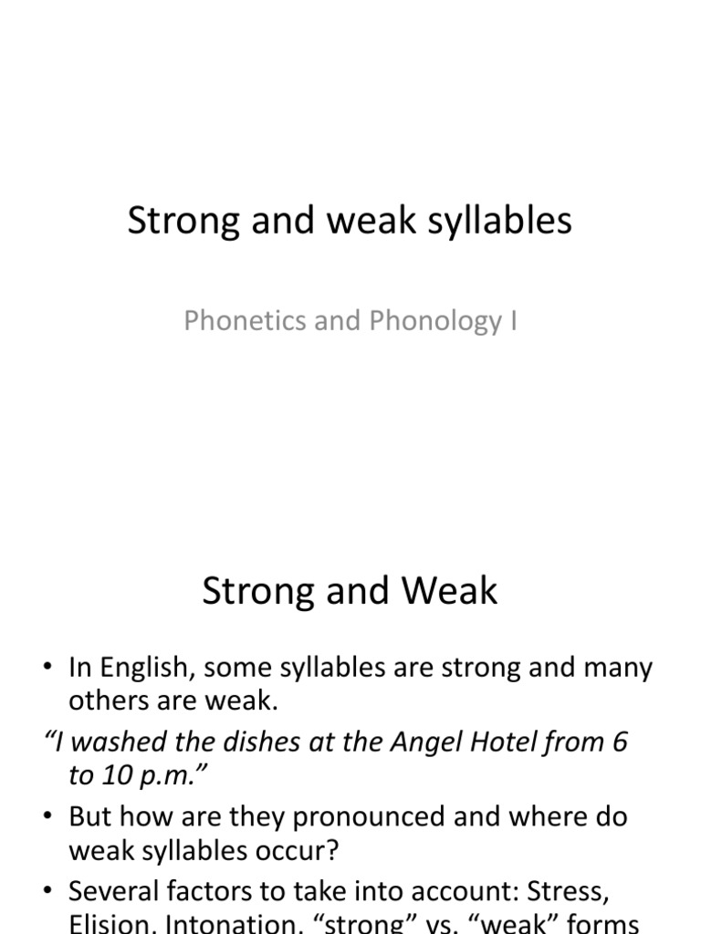 Strong and Weak Syllables | PDF | Syllable | Vowel
