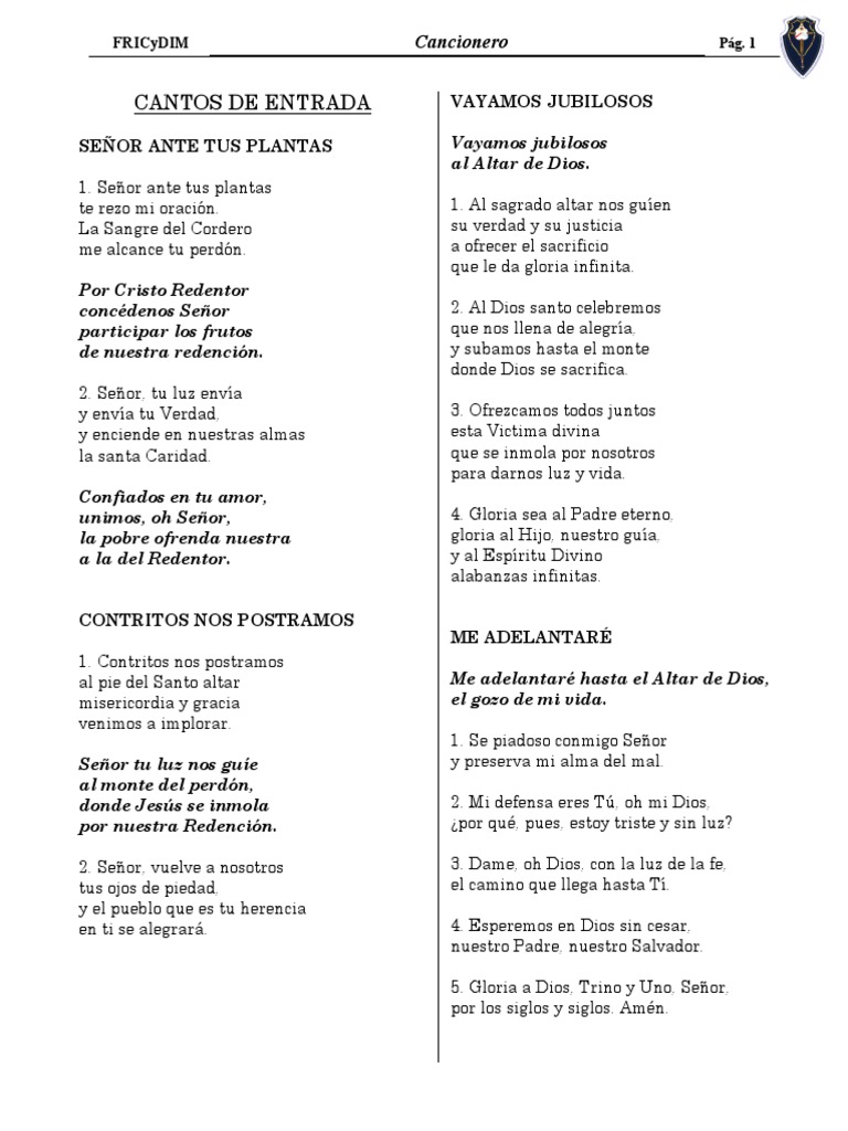 Cantos de Entrada Vayamos Jubilosos. Vayamos Jubilosos Al Altar de Dios. Señor Ante Tus Plantas ...