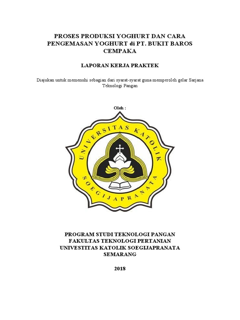 PROSES PRODUKSI YOGHURT DAN PENGEMASAN DI PT. BUKIT BAROS CEMPAKA | PDF