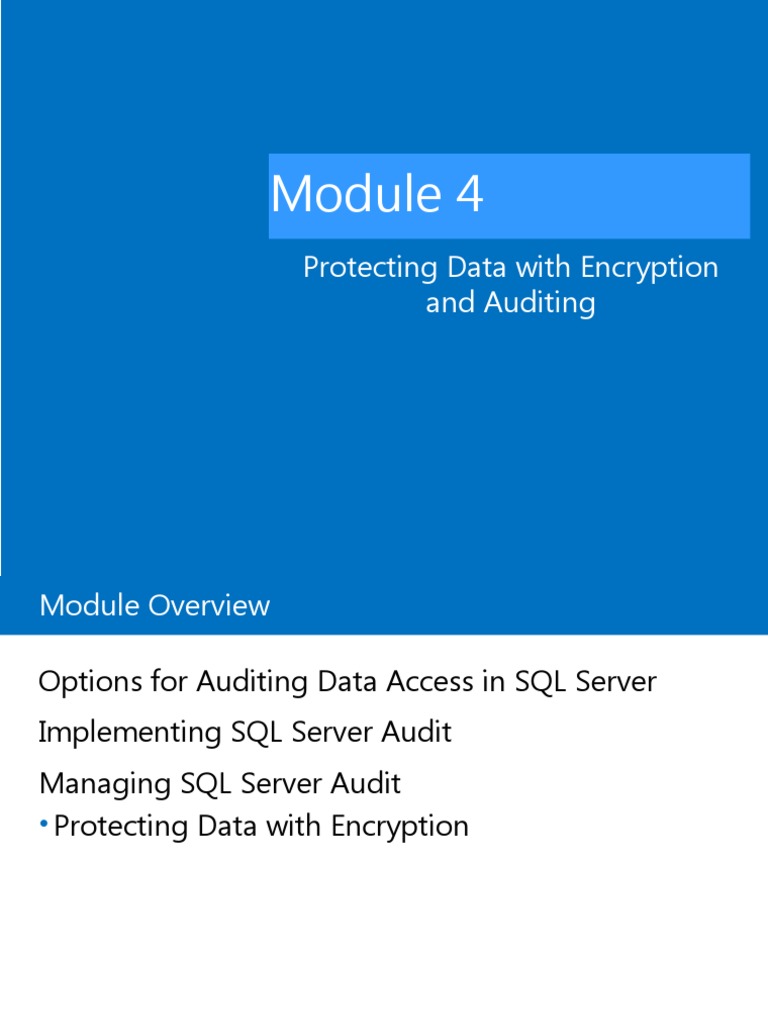 Protecting Data With Encryption and Auditing | PDF | Microsoft Sql Server | Databases