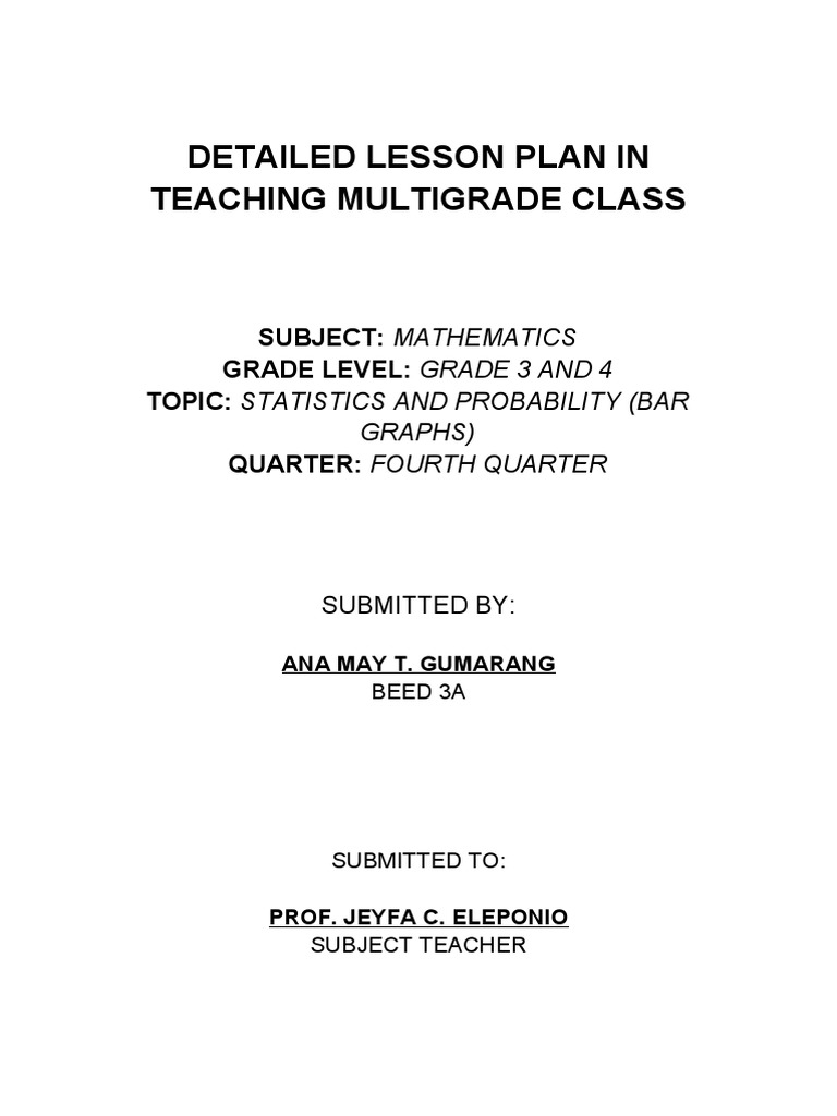 Detailed Lesson Plan in Teaching Multigrade Class Mathematics 34 Ana May T. Gumarang | PDF ...