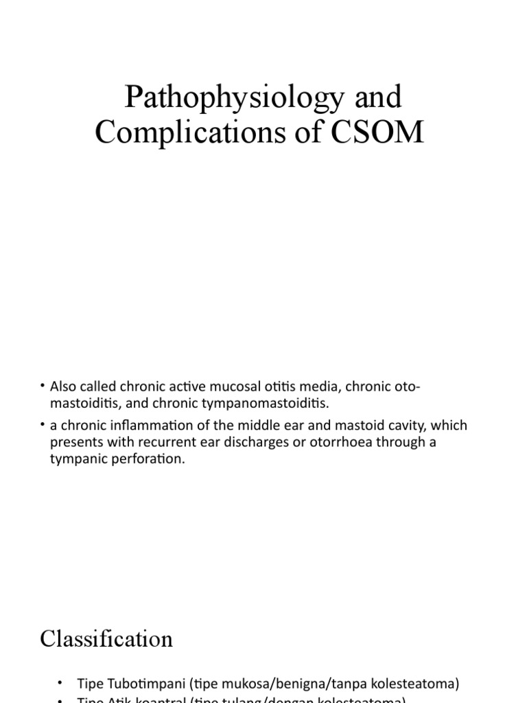 Pathophysiology and Complications of CSOM | PDF | Ear | Diseases And ...