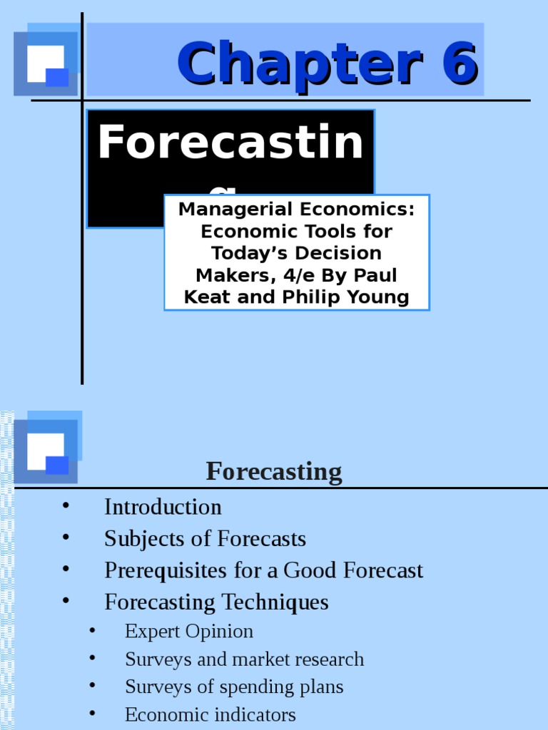Forecastin G: Managerial Economics: Economic Tools For Today's Decision ...