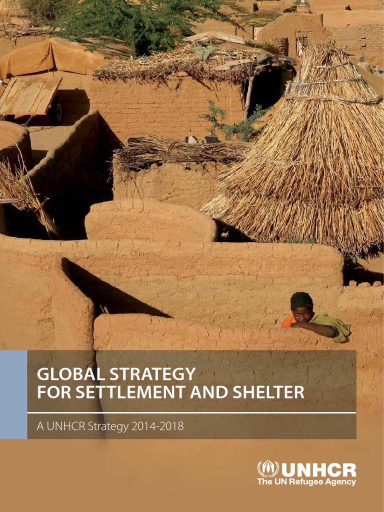 UNHCR Global Strategy For Shelter and Settlement | PDF | United Nations ...