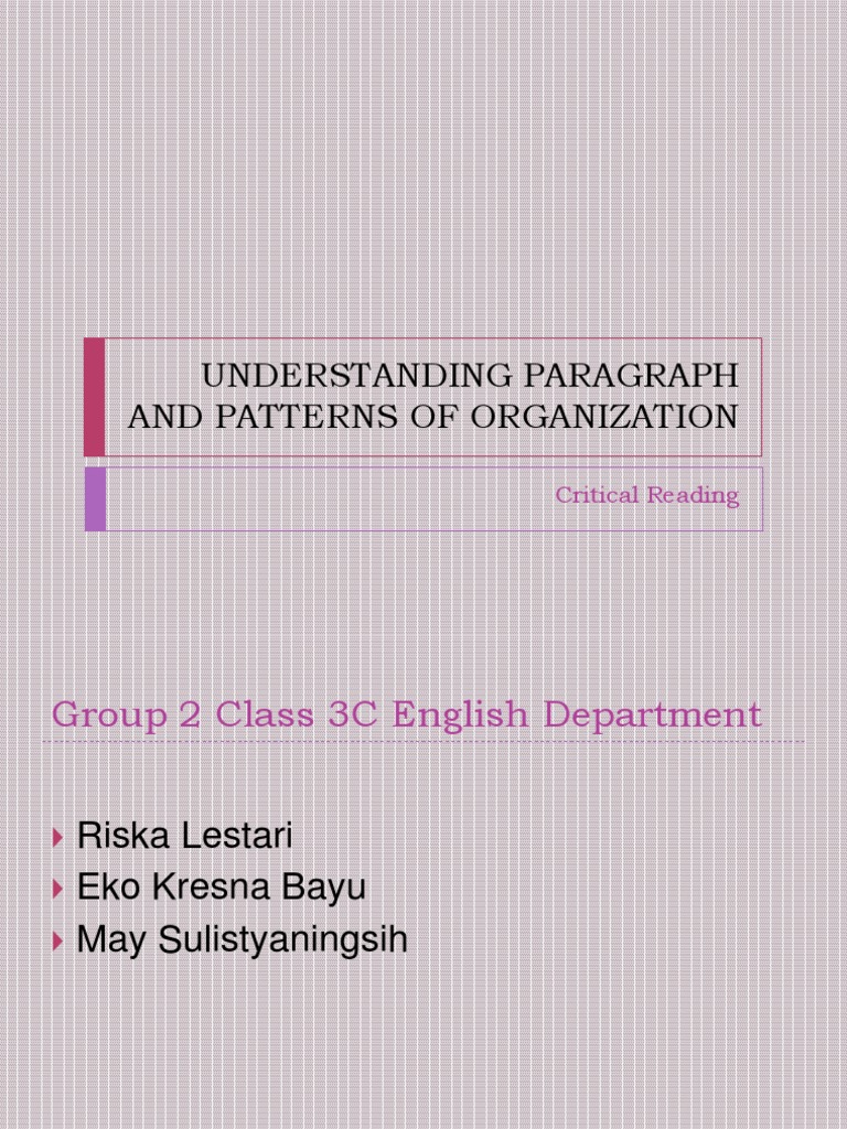 Understanding Paragraph and Patterns of Organization: Critical Reading ...