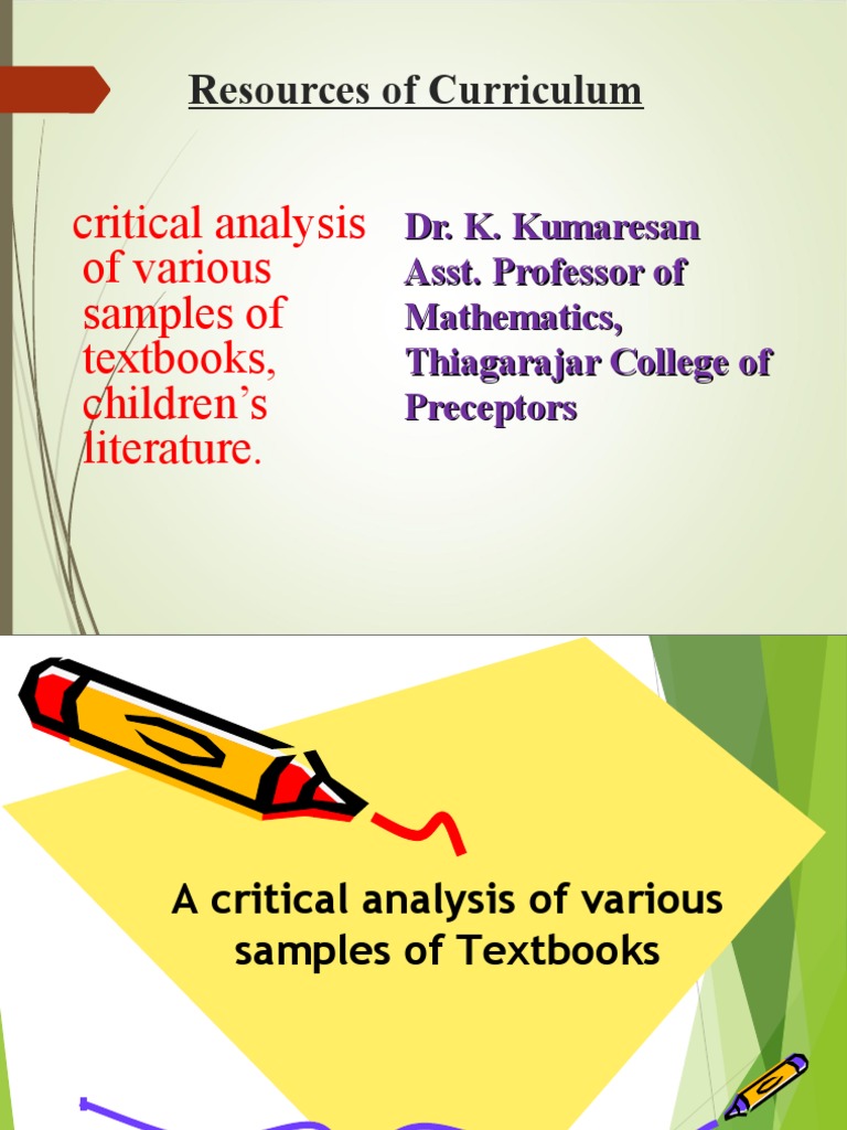 Resources of Curriculum: Critical Analysis of Various Samples of ...
