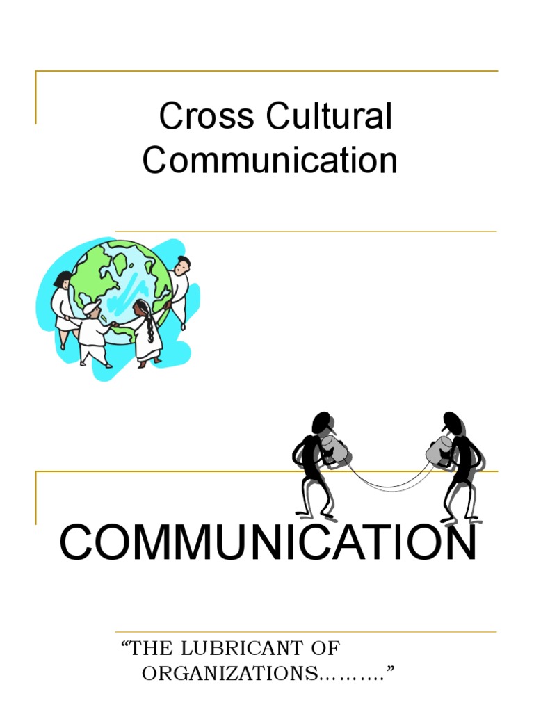 Cross Cultural Communication Insights | PDF | Communication | Human ...