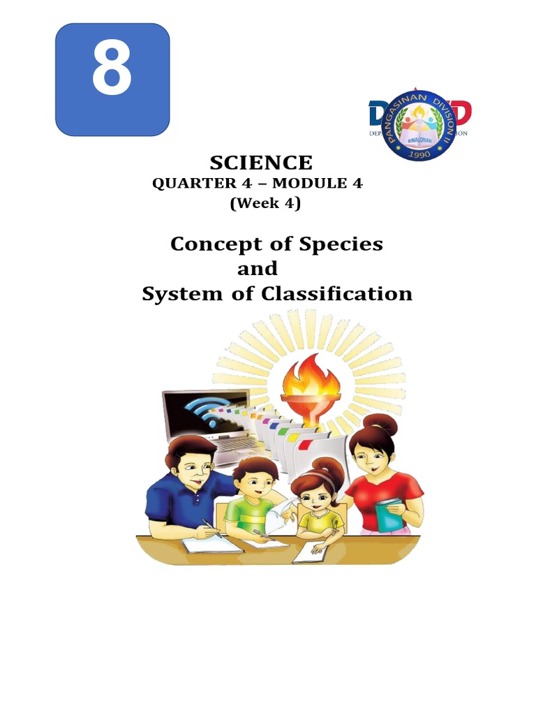 Science: Quarter 4 - Module 4 (Week 4 | PDF | Species | Taxonomy (Biology)