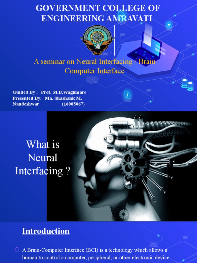 A Seminar On Neural Interfacing / Brain Computer Interface | PDF | Electroencephalography | Neuron