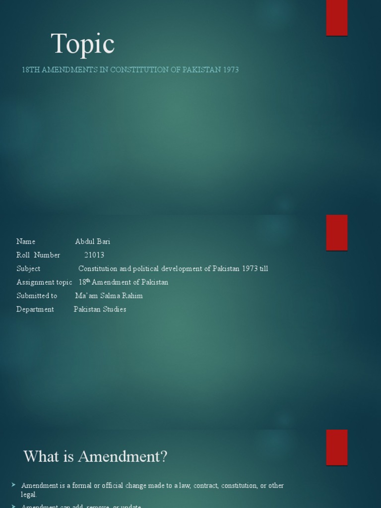Topic: 18Th Amendments in Constitution of Pakistan 1973 | PDF | Sources Of Law | Constitutional Law